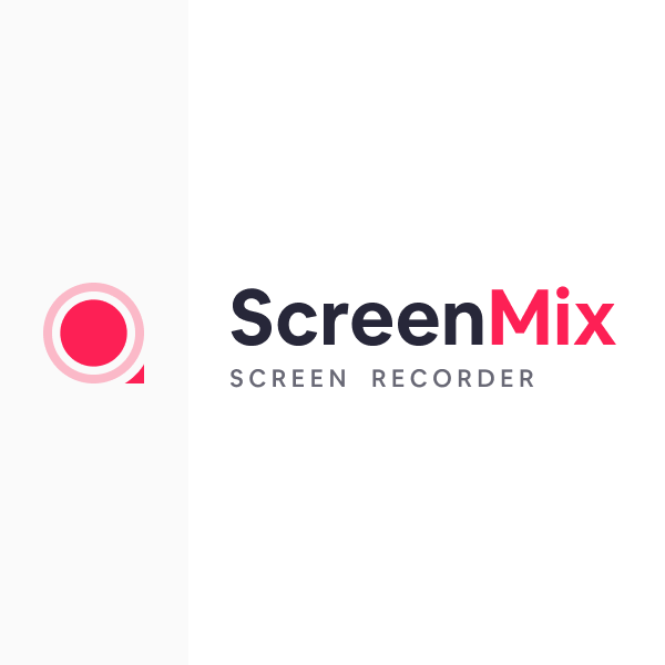 ScreenMix | Screen recorder by Mixilab